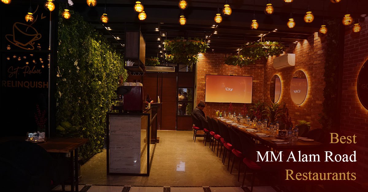 11 Best Restaurants on MM Alam Road