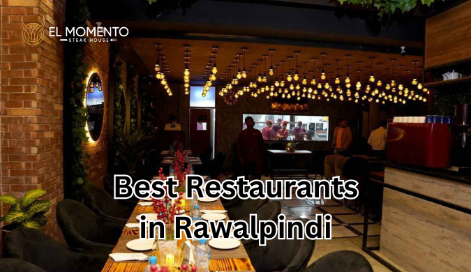 Top Restaurants in Rawalpindi (2025) – Must Visit!